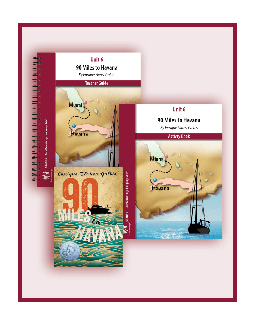 90 Miles to Havana: CKLA Homeschool Set – Core Knowledge Foundation