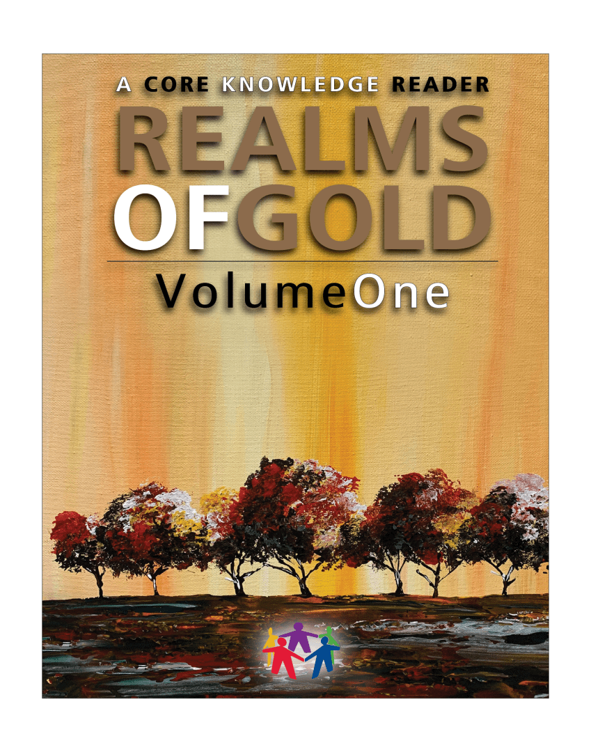 Realms of Gold, Volume 1 – Core Knowledge Foundation