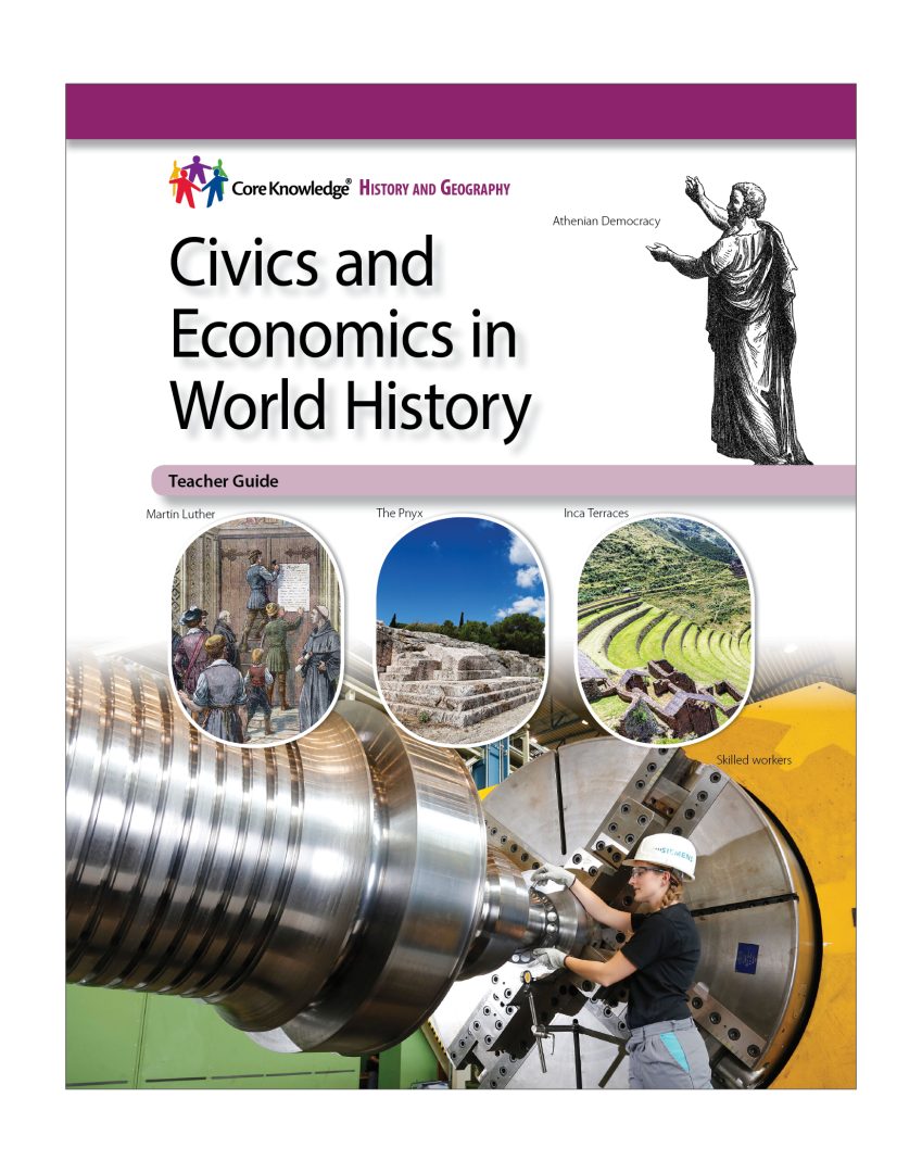 Civics and Economics in World History: CKHG Teacher Guide – Core ...