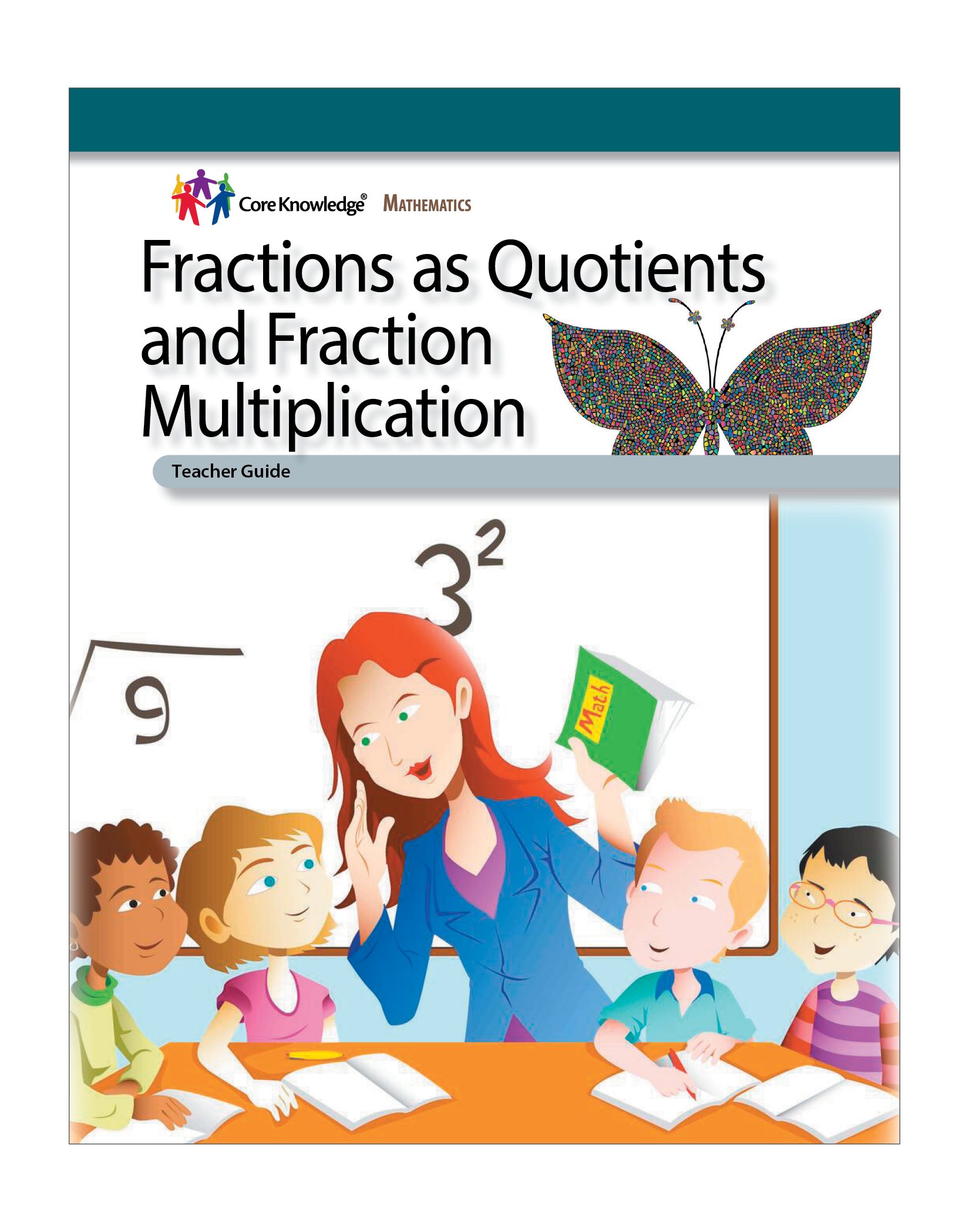 CKMath Unit 2: Fractions as Quotients and Fraction Multiplication ...