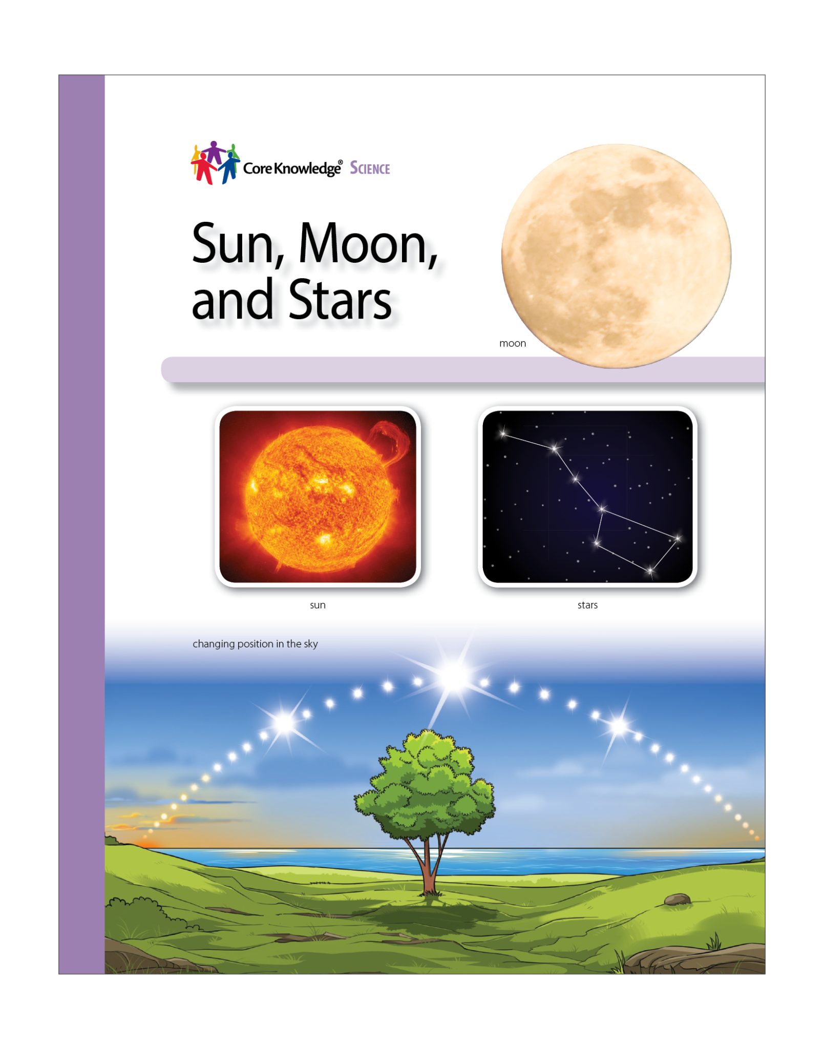 Sun, Moon, and Stars: CKSci Student Book – Core Knowledge Foundation