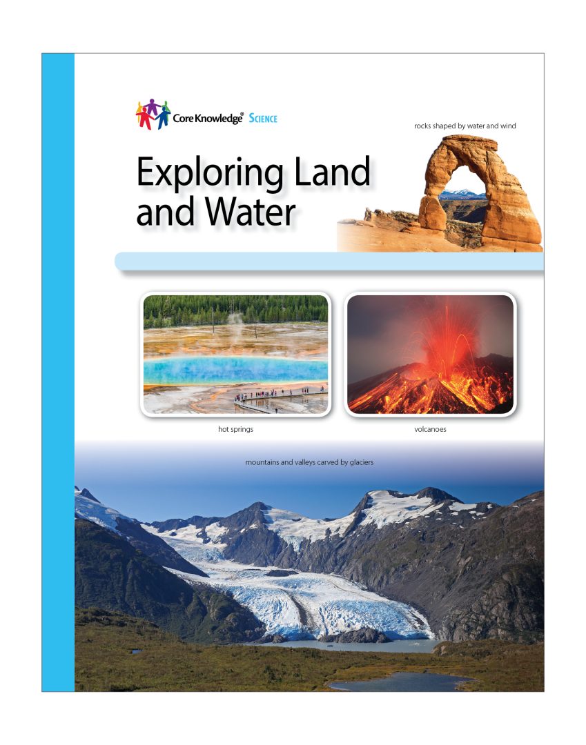 Exploring Land and Water: CKSci Student Book – Core Knowledge Foundation