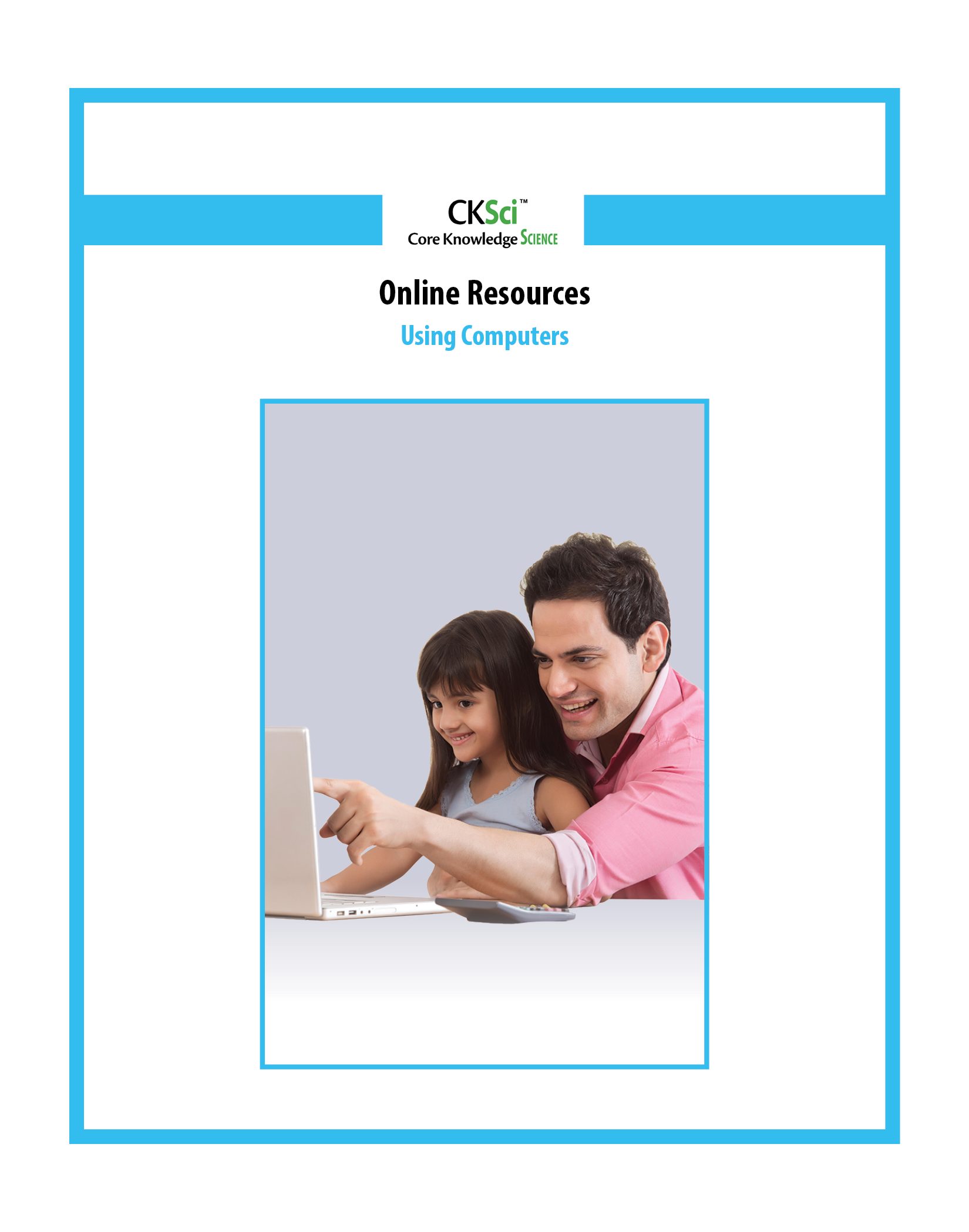 CKSci Unit 6: Using Computers – Core Knowledge Foundation