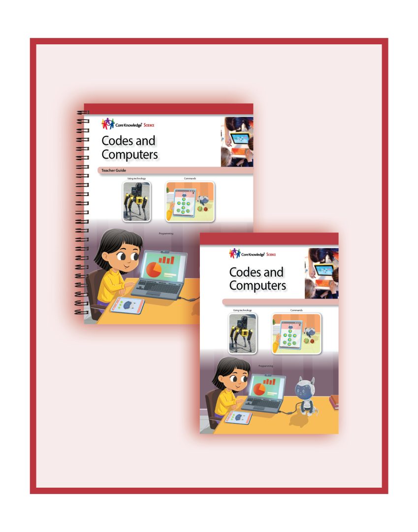 Codes and Computers: CKSci Classroom Set – Core Knowledge Foundation