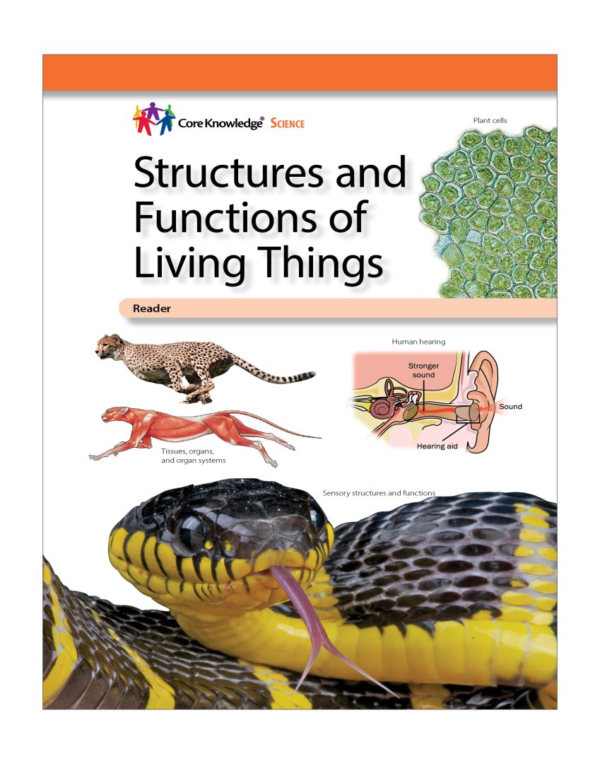 Structures and Functions of Living Things: CKSci Student Reader – Core ...
