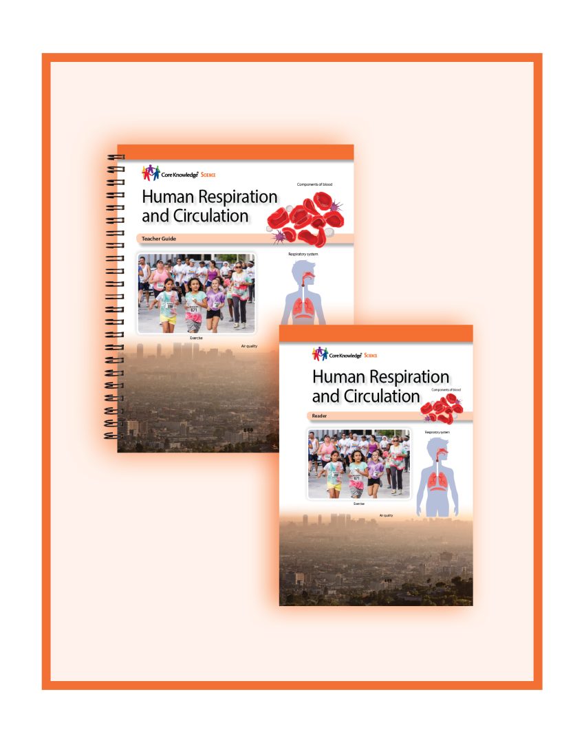 Human Respiration and Circulation: CKSci Classroom Set – Core Knowledge ...