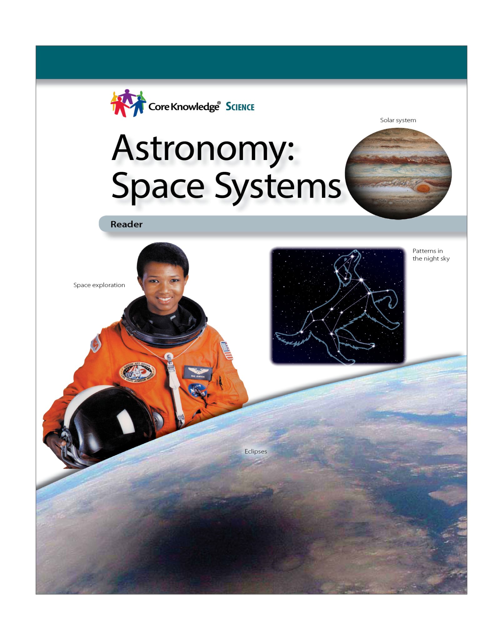 Astronomy: Space Systems: CKSci Student Reader – Core Knowledge Foundation