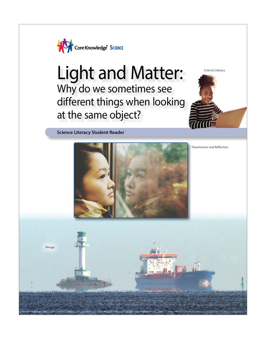 Light and Matter: CKSci Student Reader – Core Knowledge Foundation