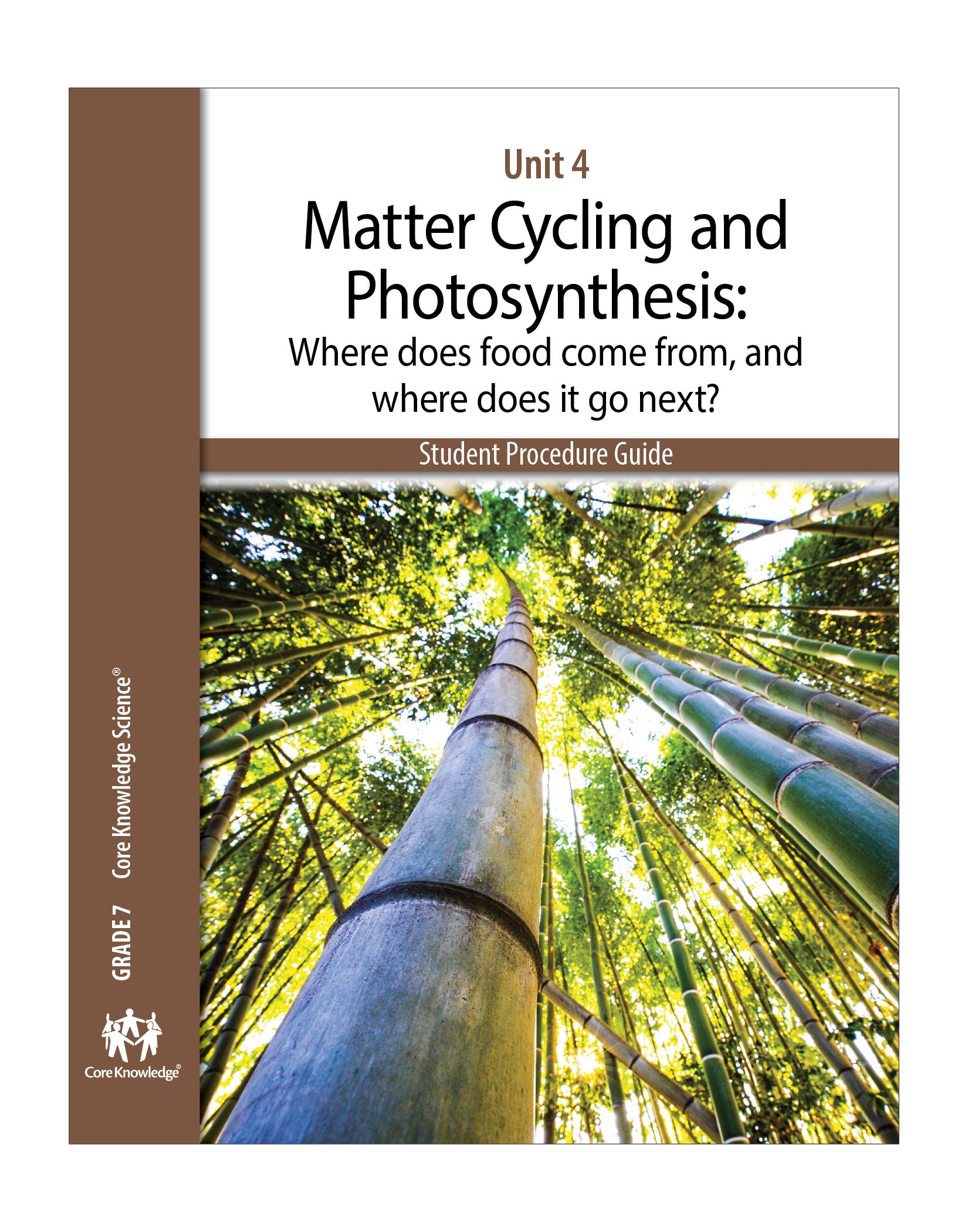 CKSci Unit 4: Matter Cycling and Photosynthesis – Core Knowledge Foundation