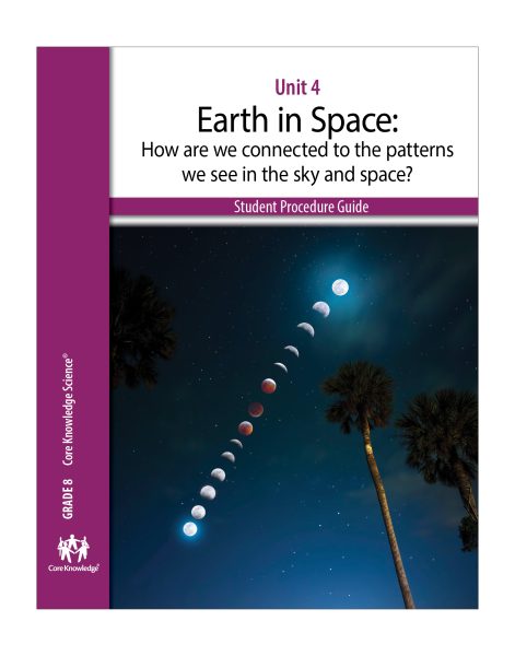 Earth in Space: CKSci Student Procedure Guide – Core Knowledge Foundation