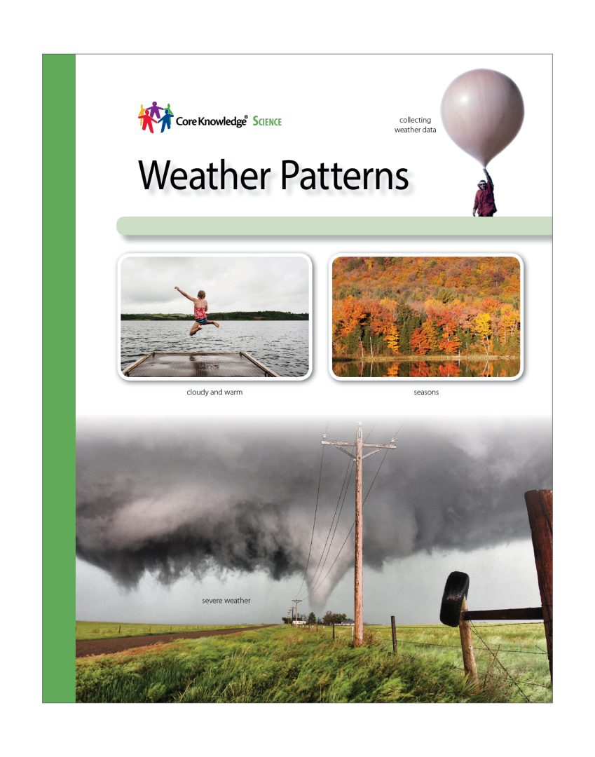 Weather Patterns: CKSci Student Book – Core Knowledge Foundation