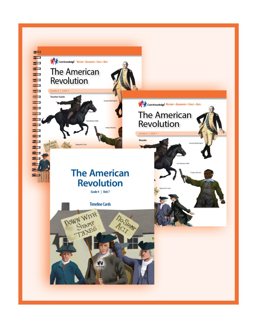 The American Revolution: CKHG Classroom Set – Core Knowledge Foundation