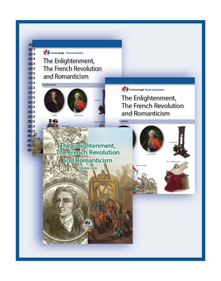 The Enlightenment, The French Revolution and Romanticism: CKHG ...