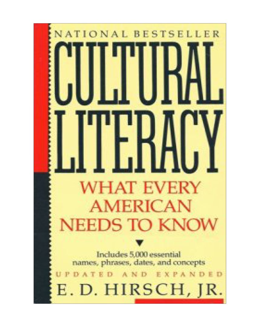Cultural Literacy: What Every American Needs to Know – Core Knowledge ...