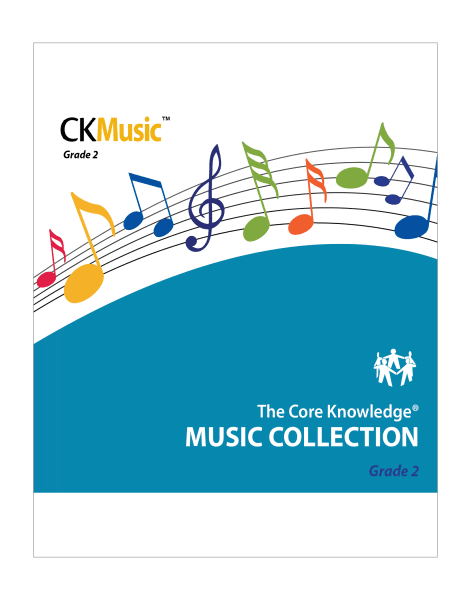 CKMusic: Grade 2 Music Collection – Core Knowledge Foundation