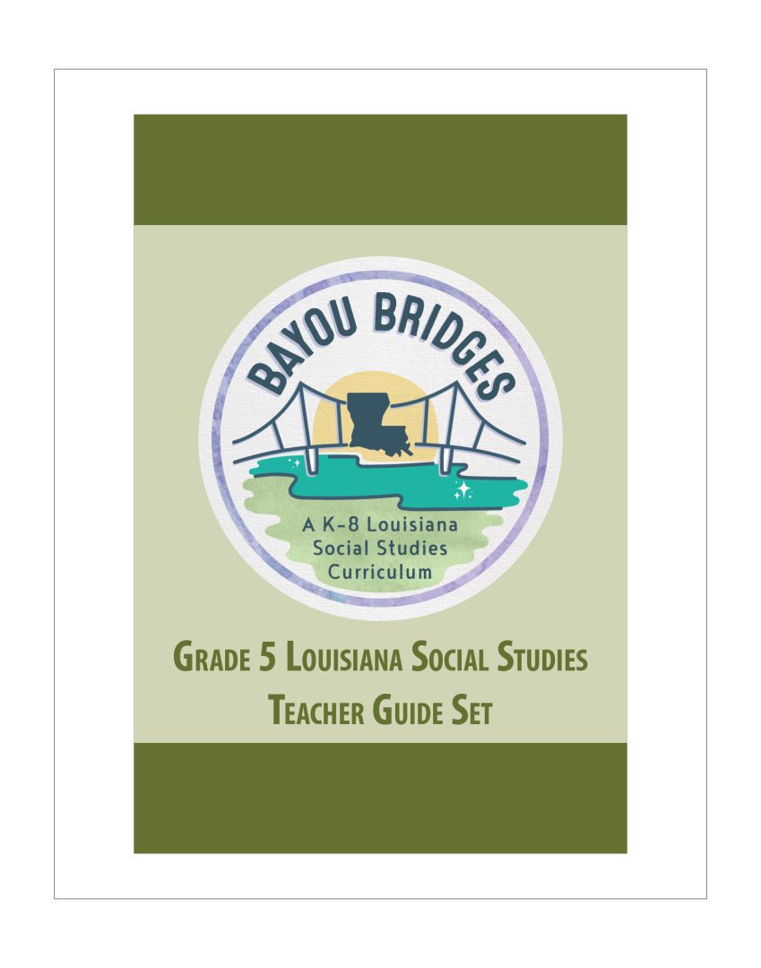 Louisiana Bayou Bridges – Grade 5 Grade-Level Set – Core Knowledge ...