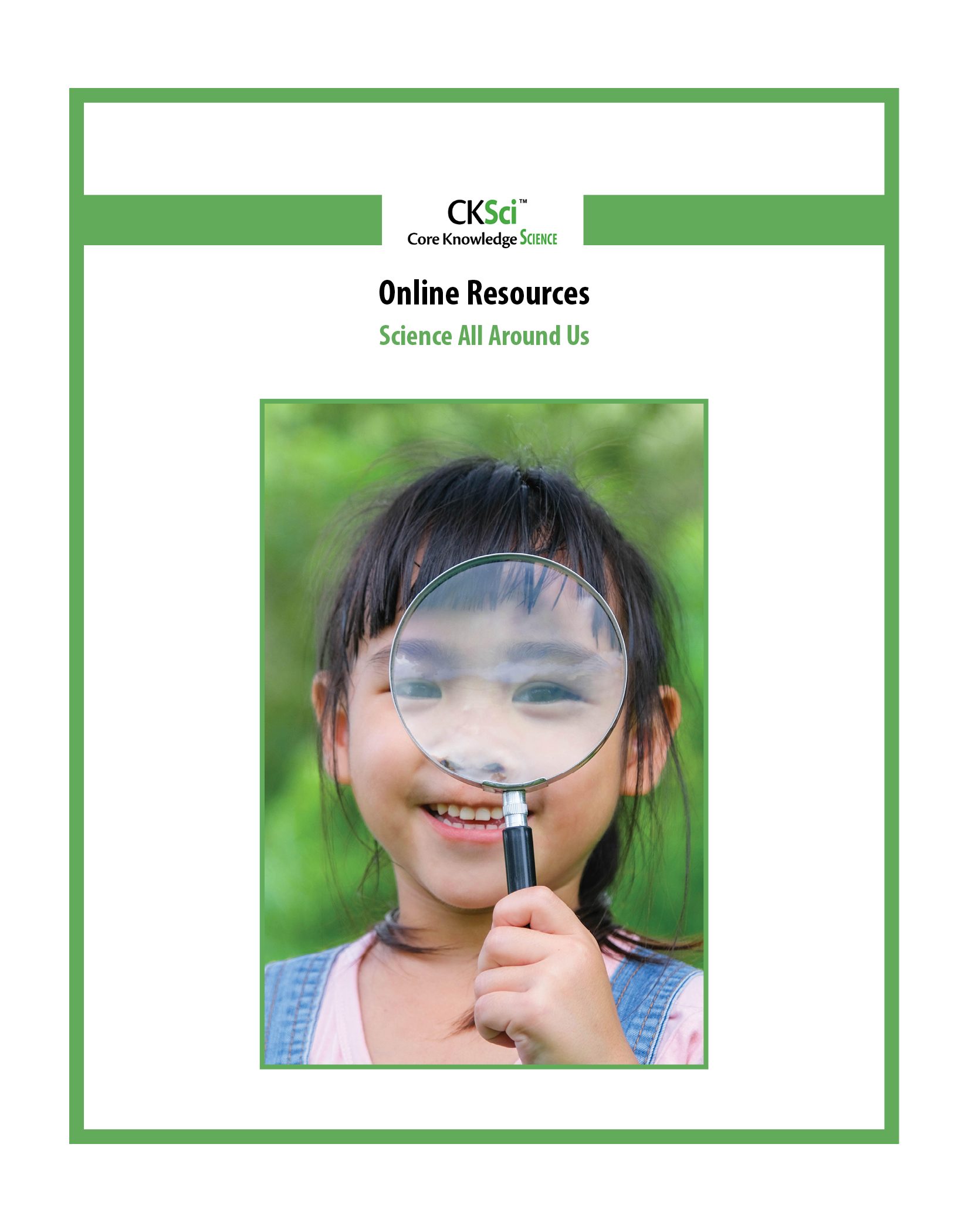 CKSci Unit 7: Science All Around Us – Core Knowledge Foundation