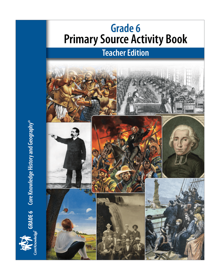 Grade 6 Primary Source Activity Book: CKHG Teacher Edition – Core ...
