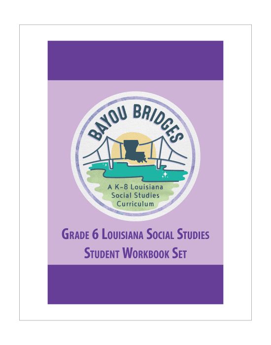 Louisiana Bayou Bridges – Grade 6 Student Workbook Set – Core Knowledge ...