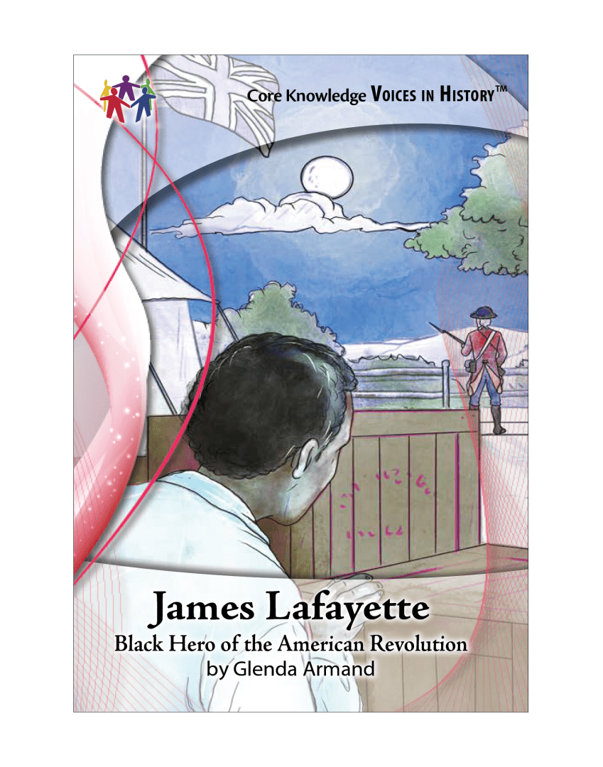 CK Voices in History™ James Lafayette: Black Hero of the American ...