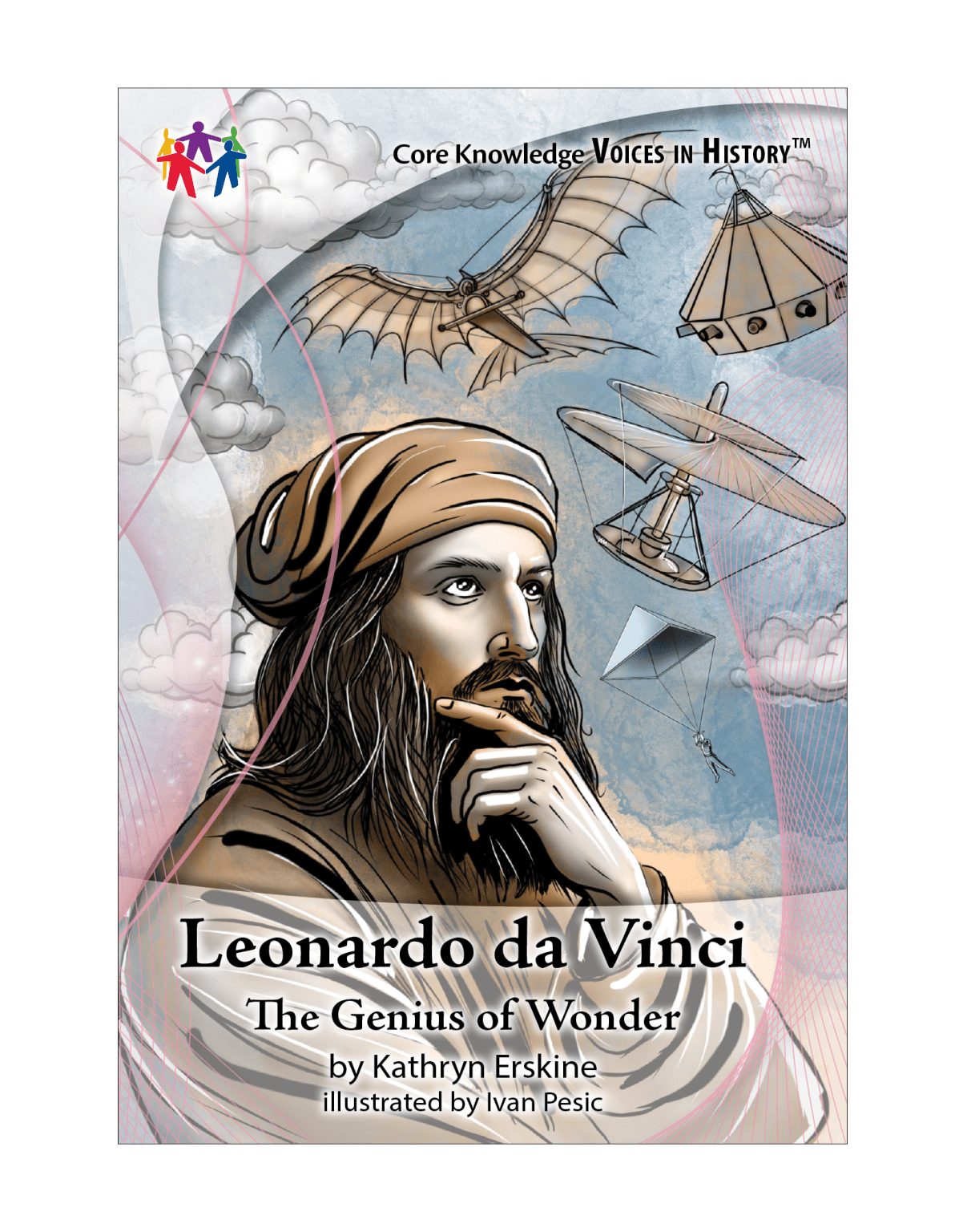 CK Voices in History™ Leonardo da Vinci: The Genius of Wonder – Core ...