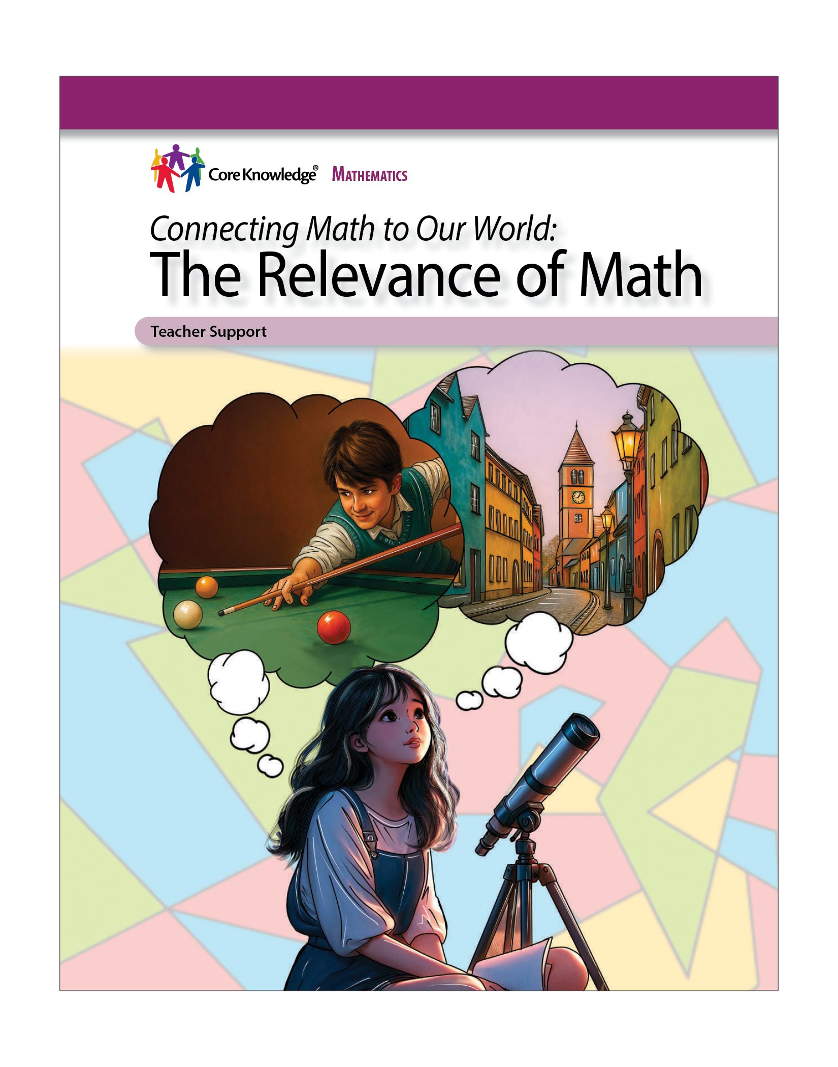 CKMath Grade 8 – Connecting Math to Our World: The Relevance of Math ...